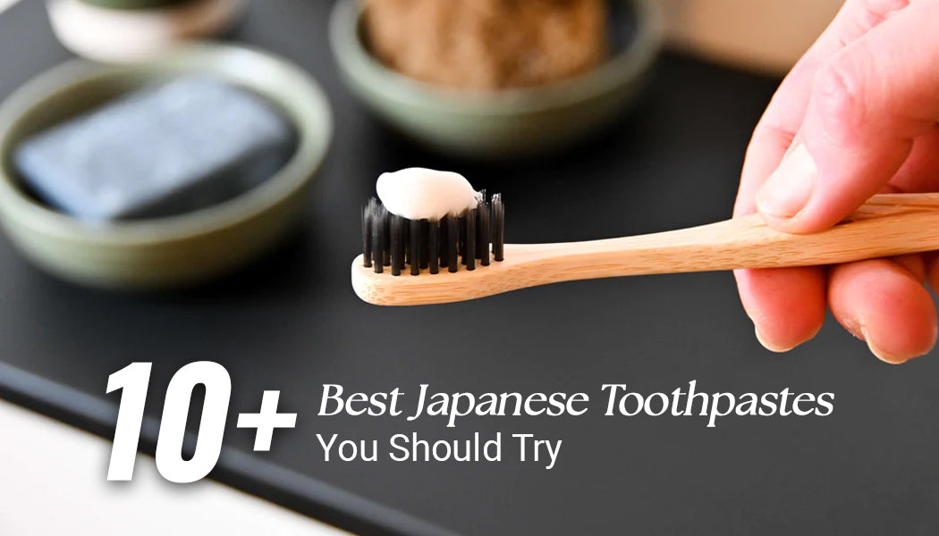 The 10+ best Japanese toothpaste for your oral care routine