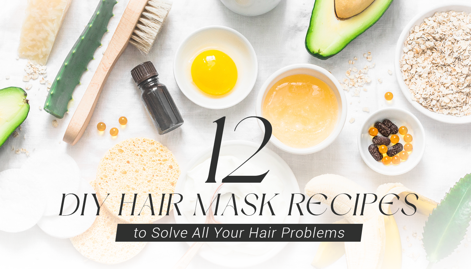 12 Best DIY Hair Mask Recipes to Solve All Your Hair Problems