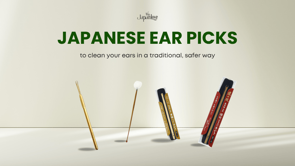 Top 6+ types of Japanese ear picks to clean your ears in a traditional