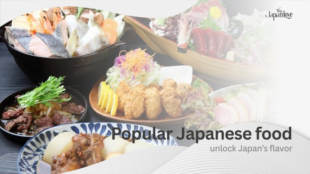 16+ Popular Japanese food dishes unlock Japan’s flavor