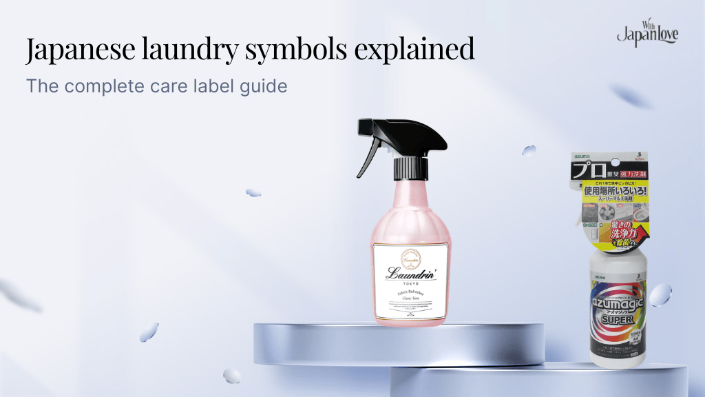 Japanese laundry symbols explained: The complete 2026 care label guide